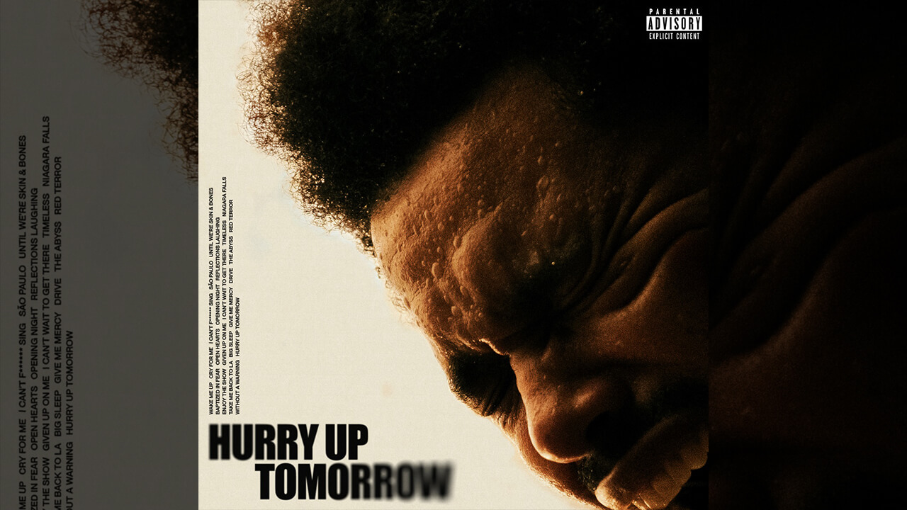 Hurry Up Tomorrow 歌詞・カタカナ・動画 The Weeknd【解説つき】 | 洋楽まっぷ